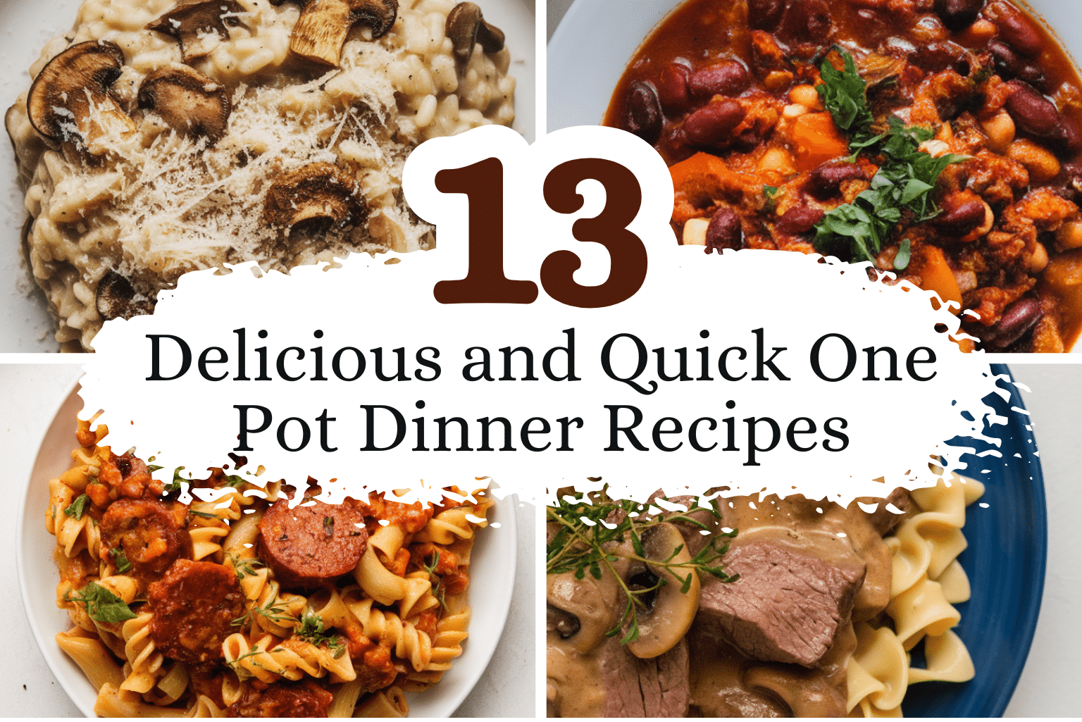 13 Delicious and Quick One Pot Dinner Recipes You’ll Love Tonight ...